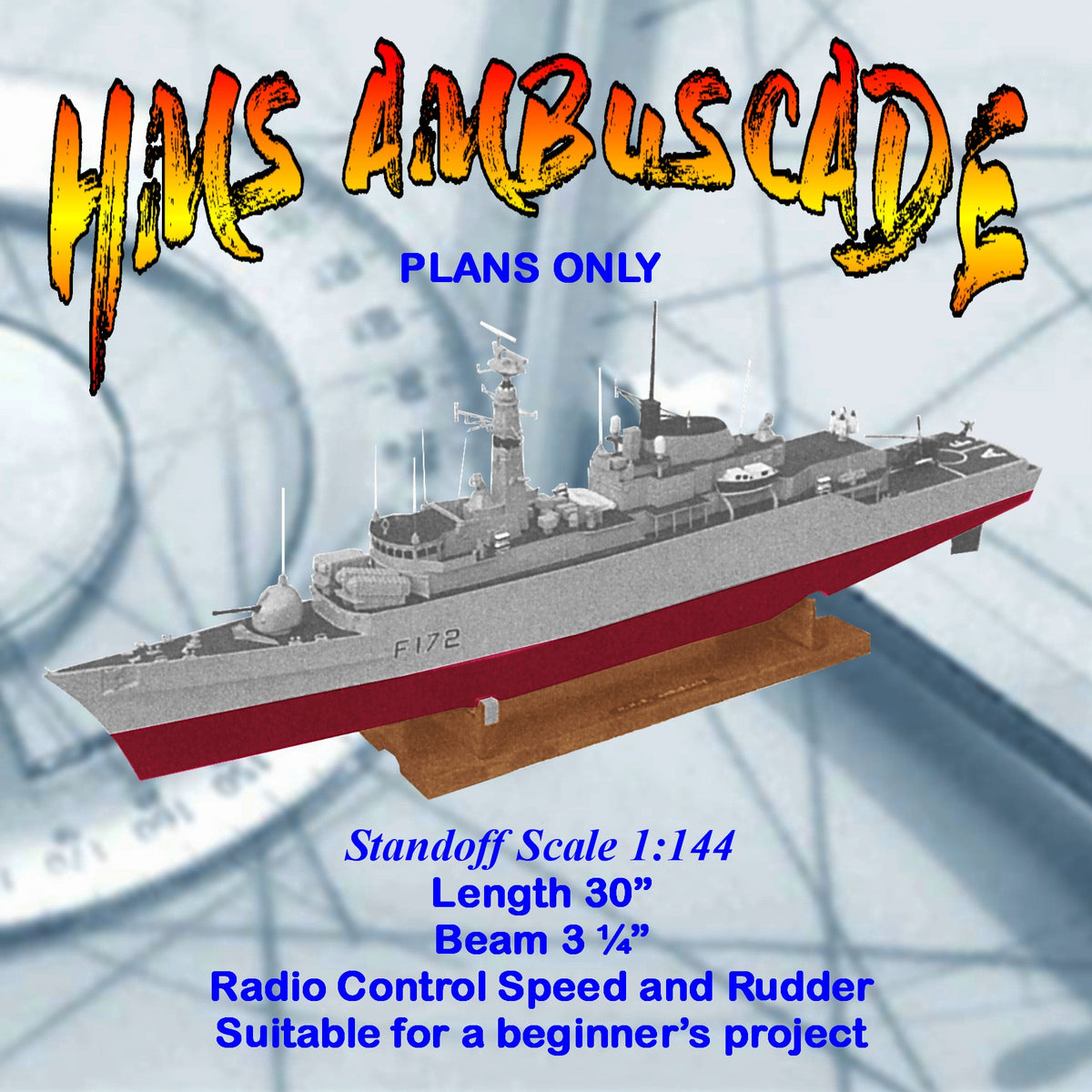 Original Full Size printed plans Standoff Scale 1:144 HMS Ambuscade Ty ...