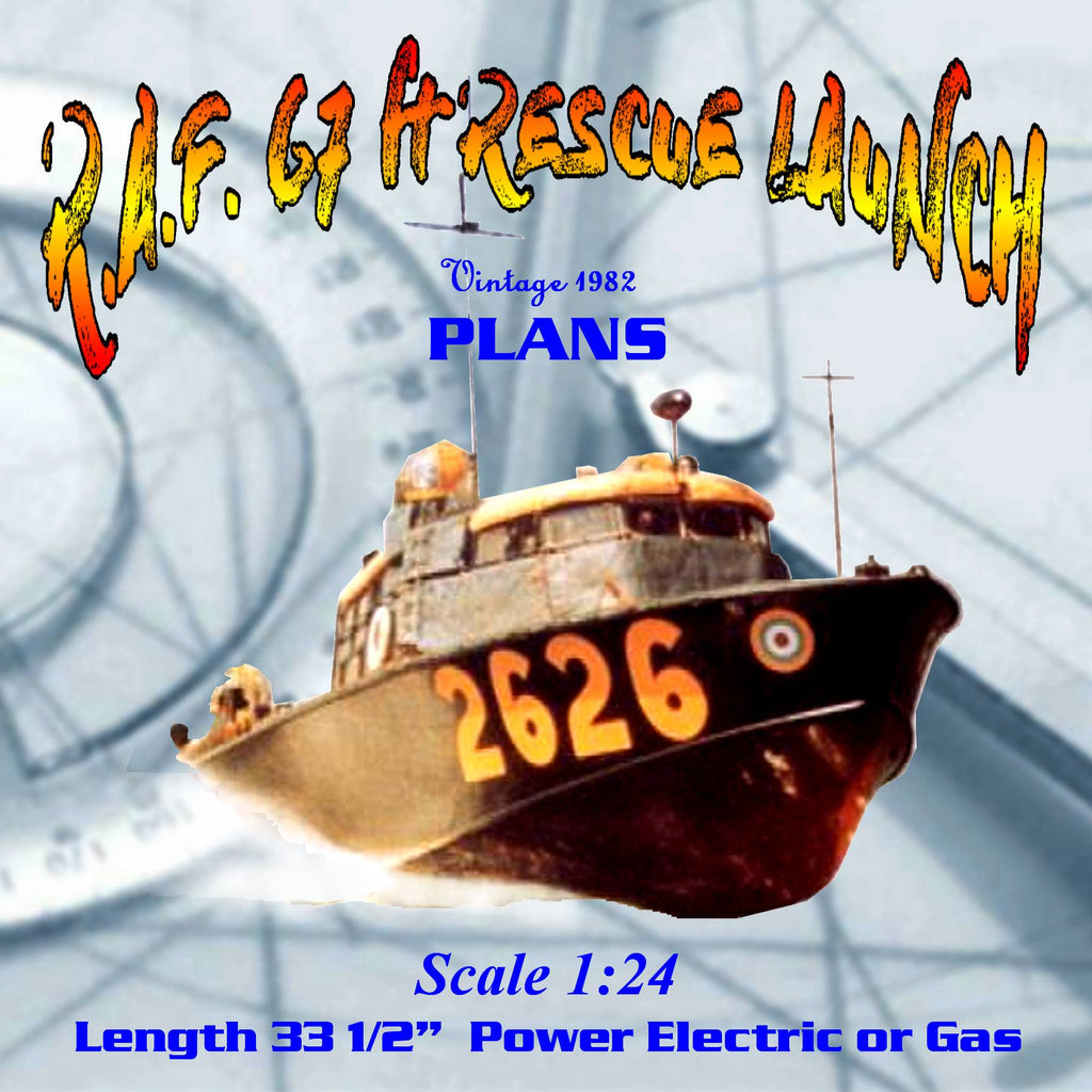 Full Size Printed Plan 1:24 Scale R.A.F. 67 ft RESCUE LAUNCH Suitable ...