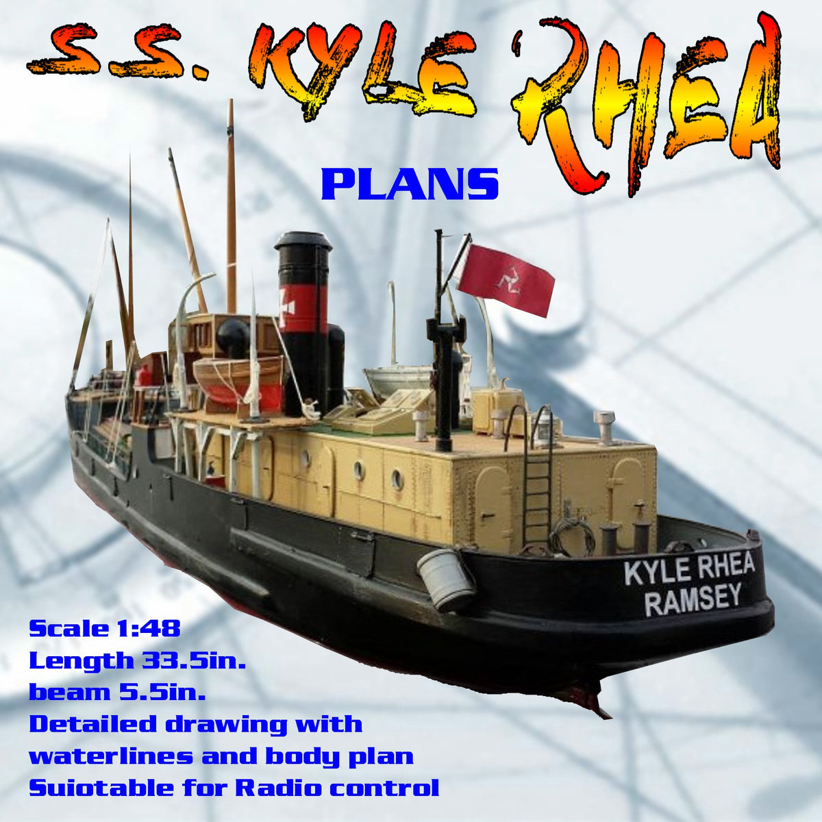 Full Size Printed Plan Scale 1:48 Single hatch coaster "S.S. KYLE RHEA ...