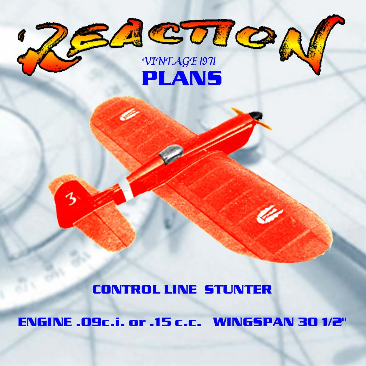 Full Size Plans VINTAGE 1971 CONTROL LINE STUNTER .09 REACTION designe ...