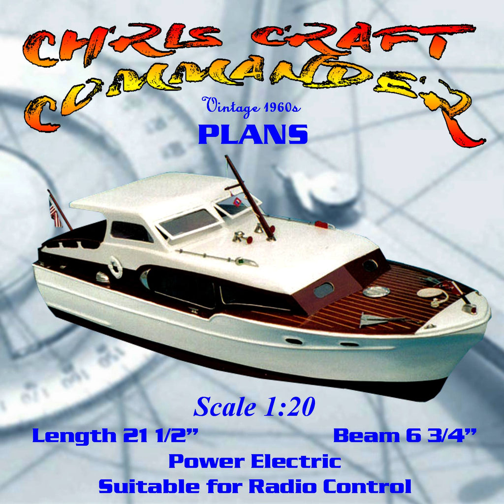 Full Size Printed Plan to Build a 1:20 Scale CHRIS CRAFT COMMANDER for ...