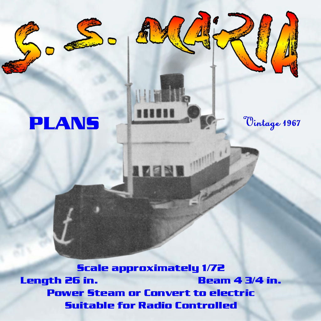 Full Size Printed Plan Scale 1/72 A simple tramp steamer "S S MARIA" g ...
