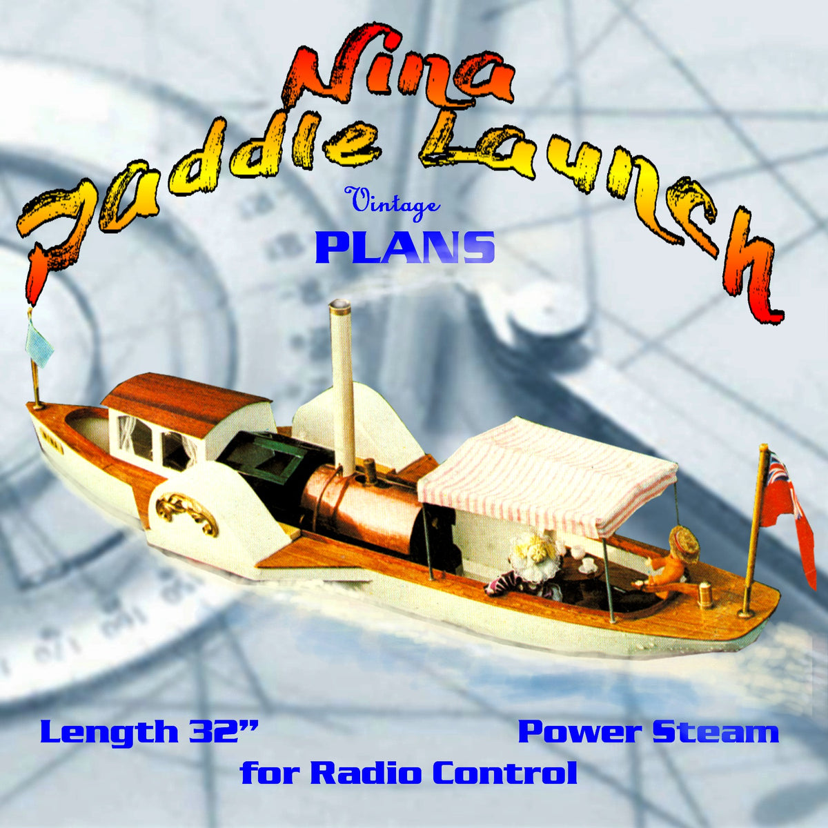 FULL SIZE PRINTED PLANS freelance steam launch Length 32” Power Steam ...