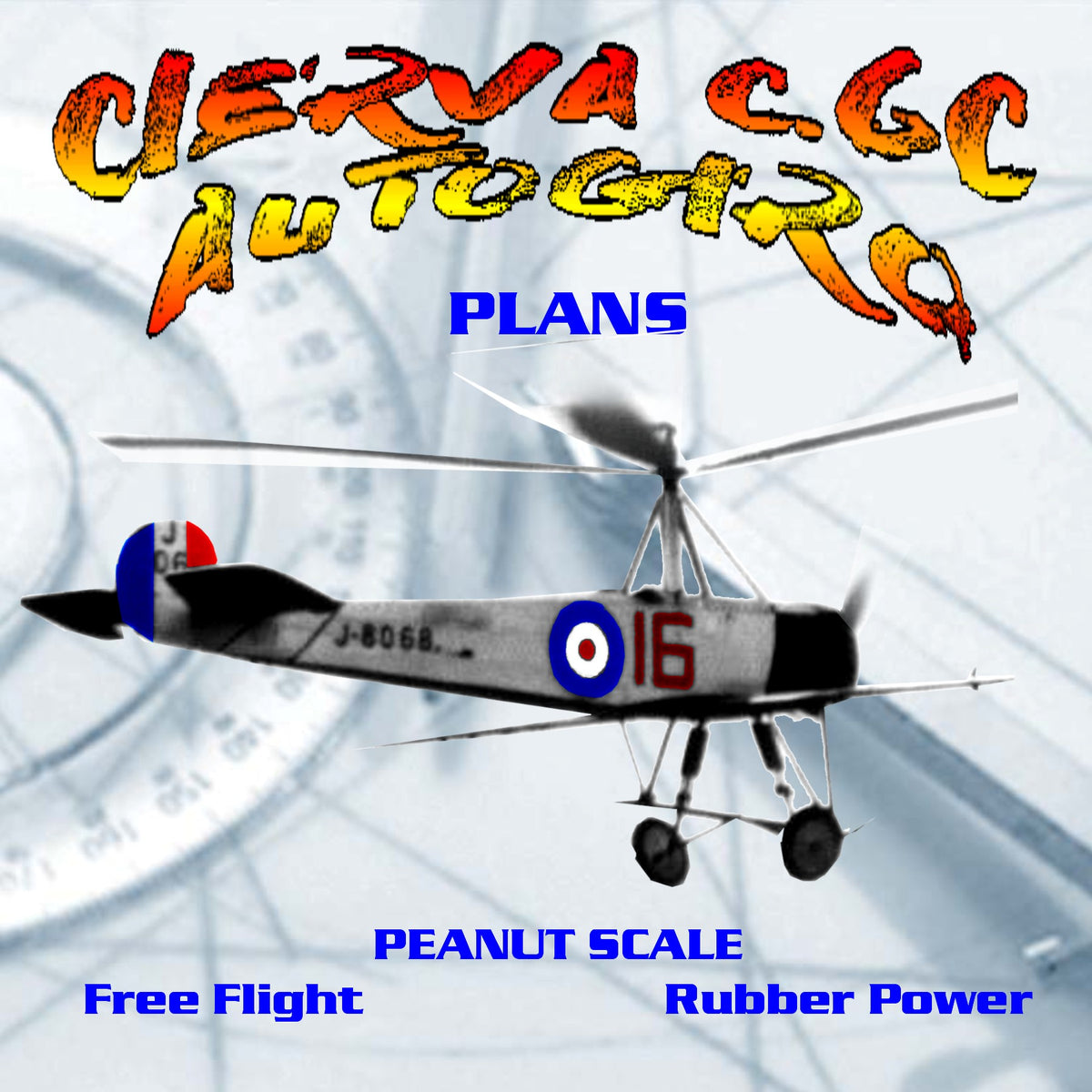 Full Size Printed Peanut Scale Plans CIERVA C.6C AUTOGIRO here's your ...