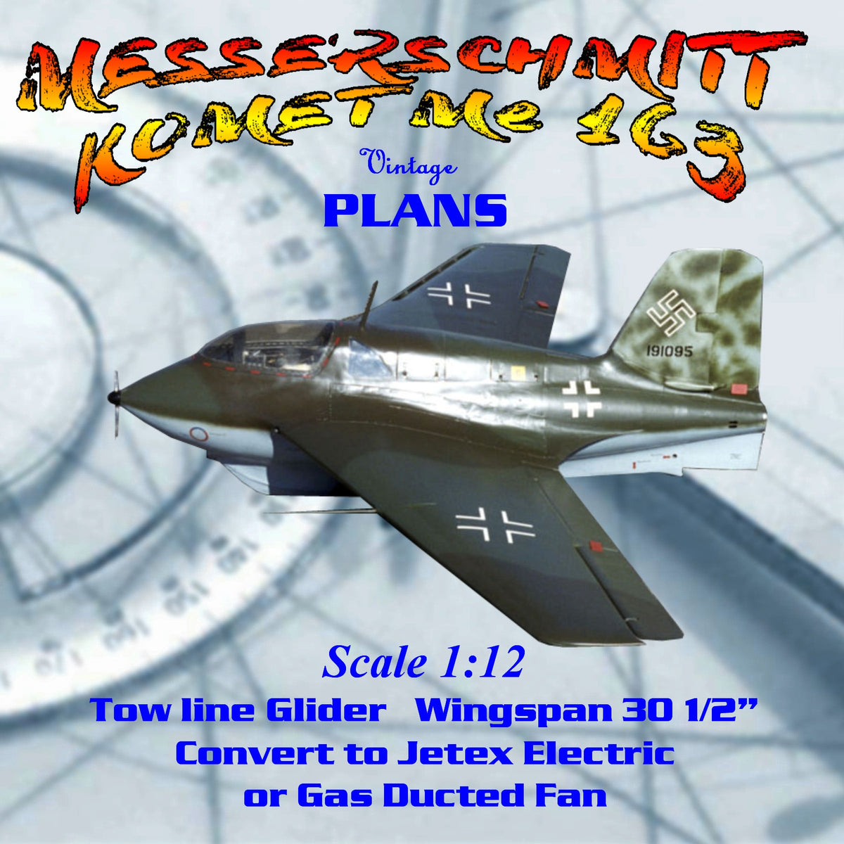 Full Size Printed scale 1:12 MESSERSCHMITT KOMET Me 163 Glider or conv ...