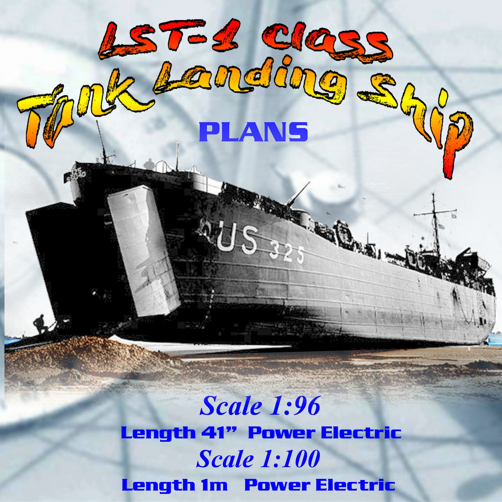 Full size Printed Plans LST-1 Class Tank Landing Ship Scale 1:96 Suita ...