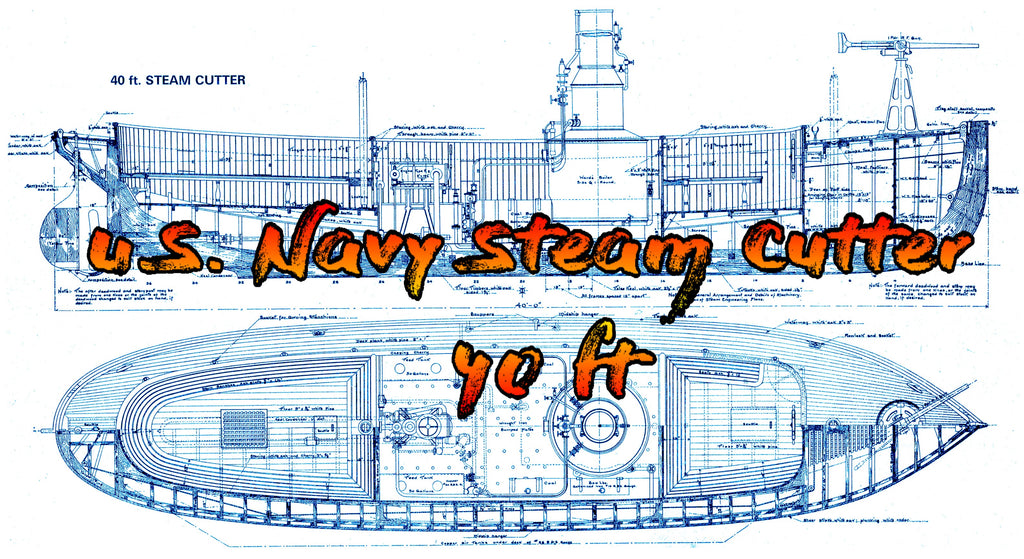 Full Size Printed line drawings Plan 40 ft.& 30ft. U.S. Navy Steam Cut ...