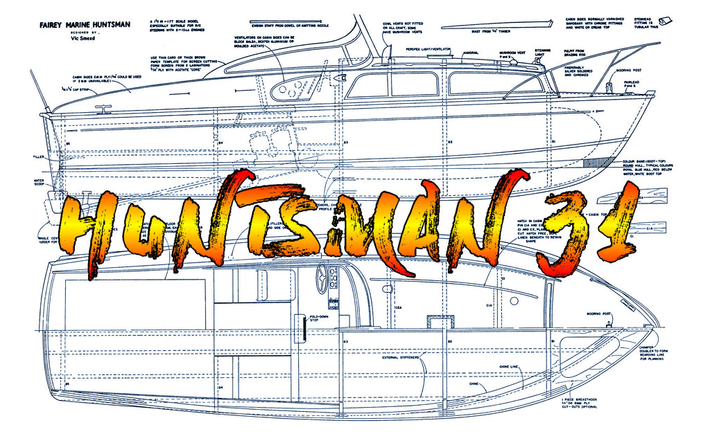 Full Size Printed Plans SCALE 1 1/2”= 1’ Fairey Marine HUNTSMAN 31 L 4 ...