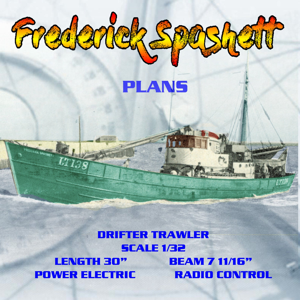 Full Size Printed Plans SCALE 1/32 DRIFTER TRAWLER L 30" Suitable for ...