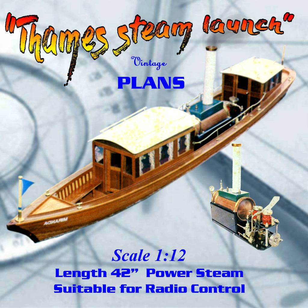 Full size printed plan to Build a thames steam launch 1:12 Scale 42" f ...